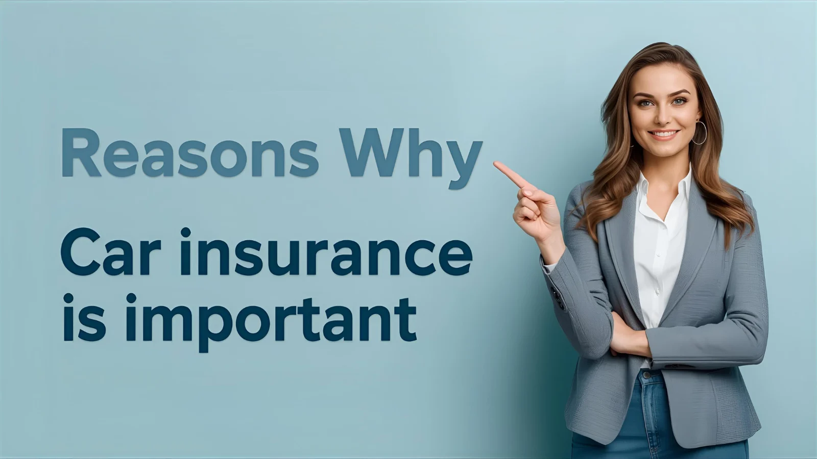 53+ Smart Reasons Why Car Insurance Is Important for Every Driver
